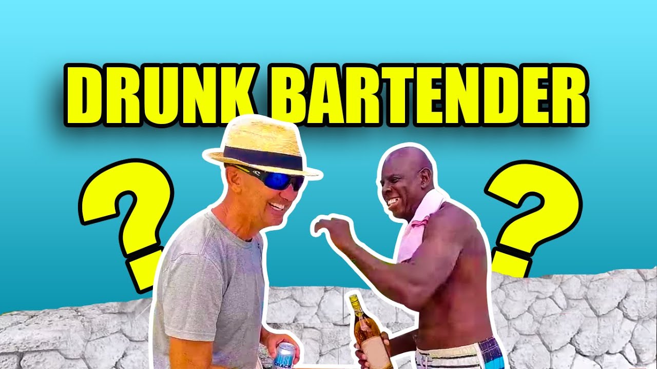 Is our Beach Bartender Drunk? - YouTube