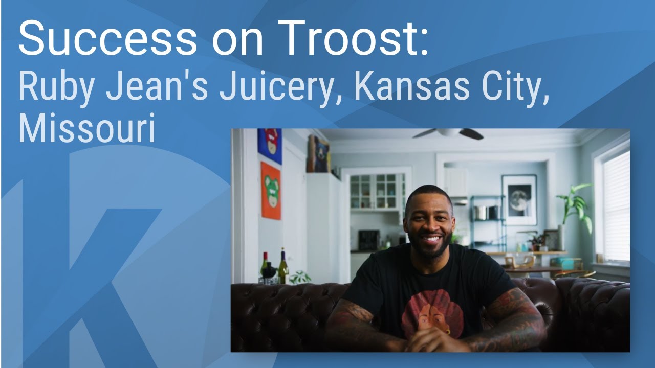Success on Troost: Ruby Jean's Juicery, Kansas City, Missouri - YouTube