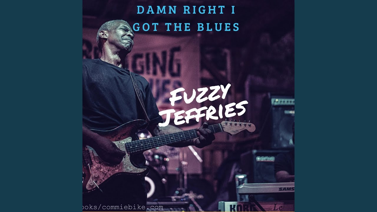 Damn Right I Got the Blues - YouTube