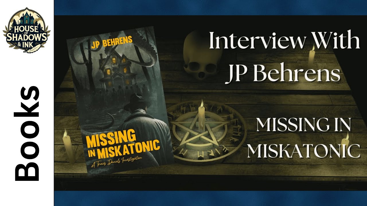 Missing in Miskatonic: An Interview with JP Behrens - YouTube