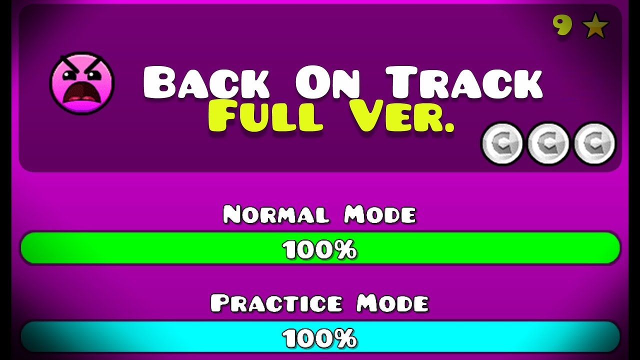 BACK ON TRACK FULL VERSION BY: THESQUAREZEBRA [GD] (ME) GEOMETRY DASH 2 ...