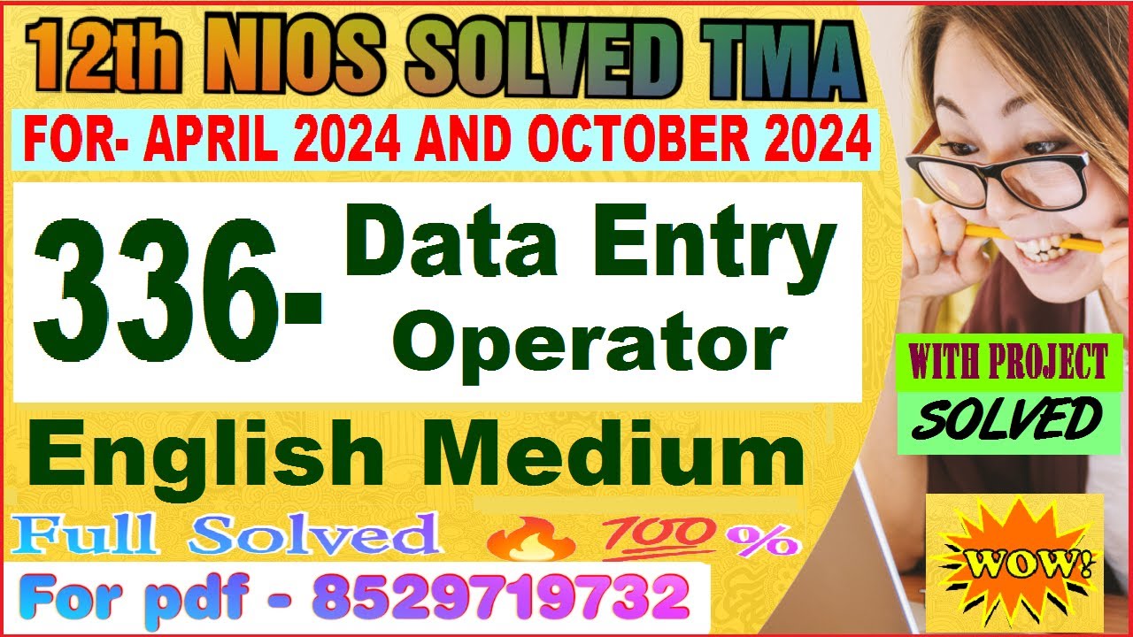 nios data entry operator 336 tma solved 2023-24 class 12 | DEO 336 solved assignment 2024 in ...