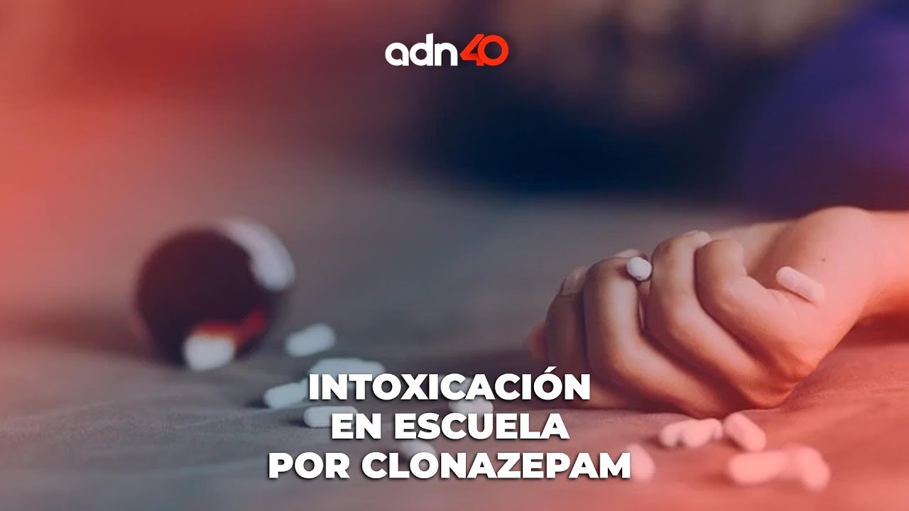 Episodios de intoxicación en las escuelas por Clonazepam - YouTube