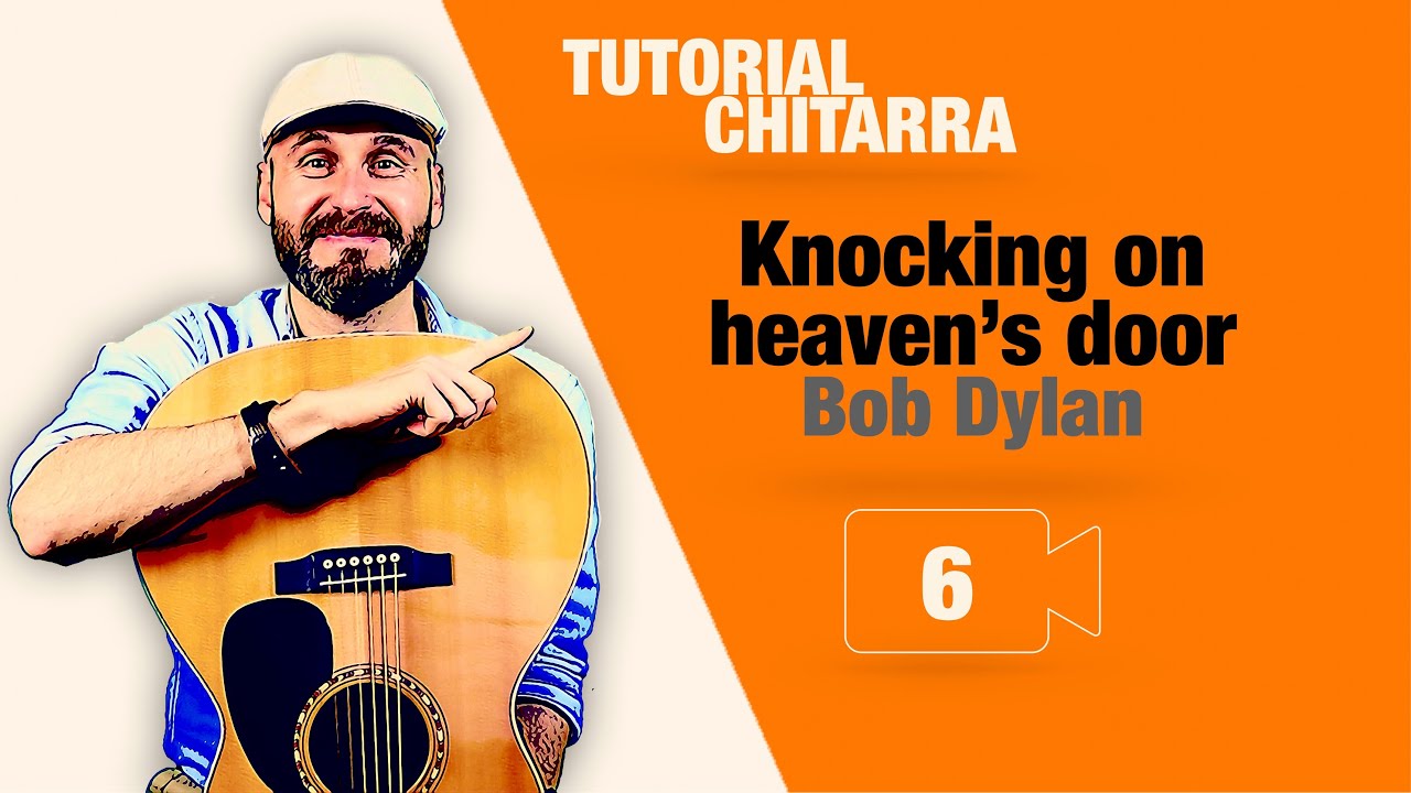 Knocking on heaven’s door - Bob Dylan | Tutorial chitarra facile - YouTube