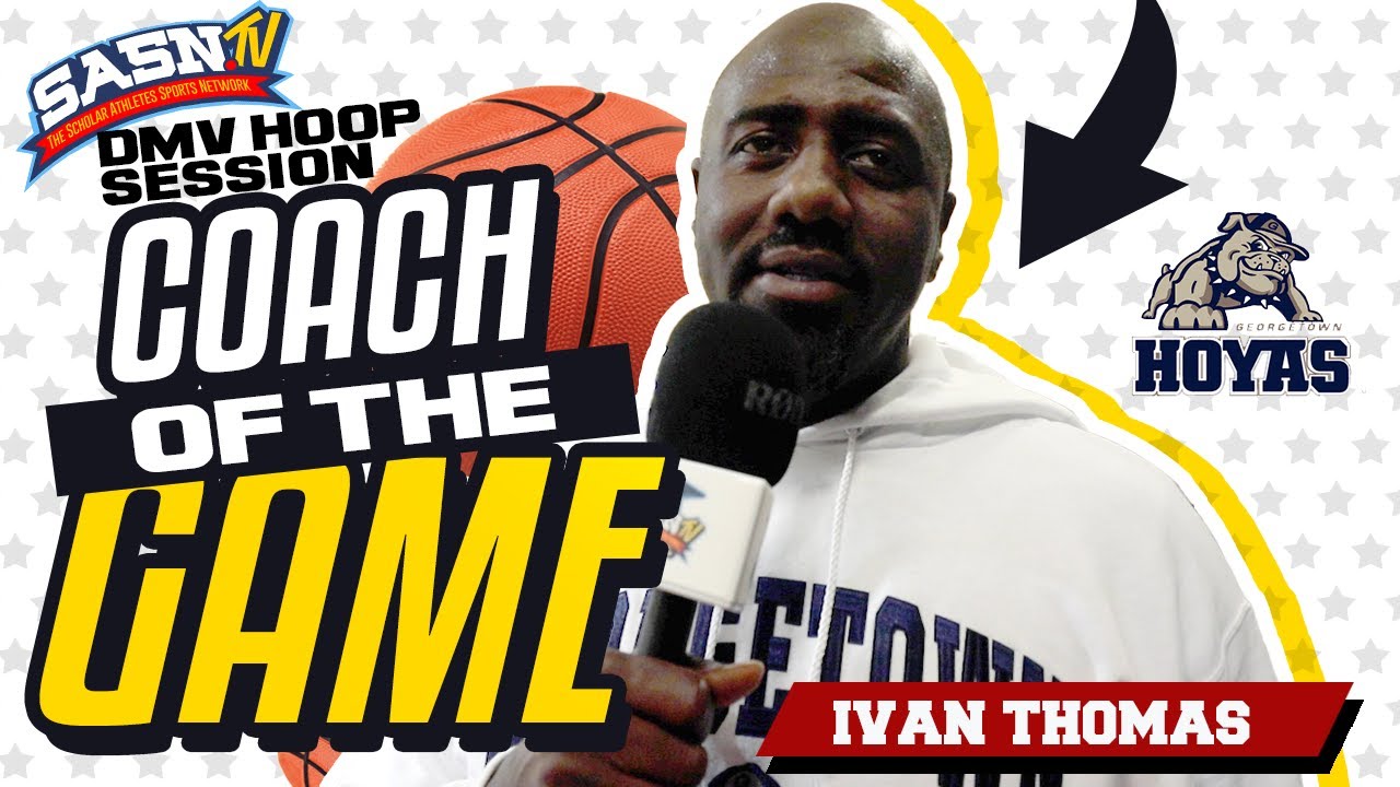 DMV Hoop Session Interviews Georgetown Coach Ivan Thomas - YouTube