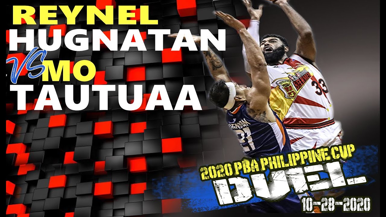 Mo Tautuaa vs Reynel Hugnatan Full Duel Highlights | Tautuaa 23 pts ...