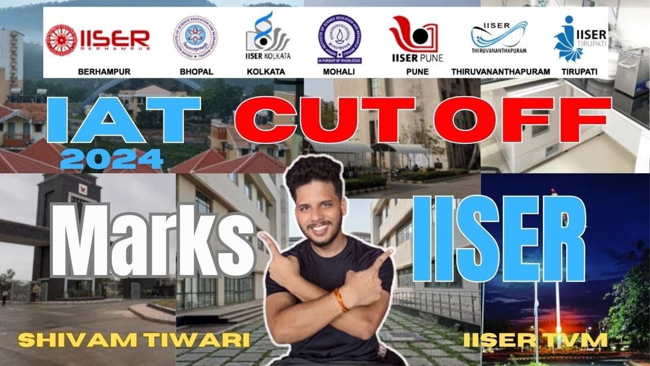 IAT 2024 expected cut off | Marks vs IISER | IISER cut off 2024 | # ...
