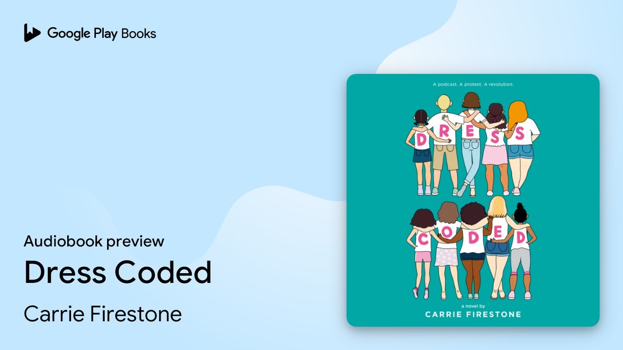 Dress Coded by Carrie Firestone · Audiobook preview - YouTube