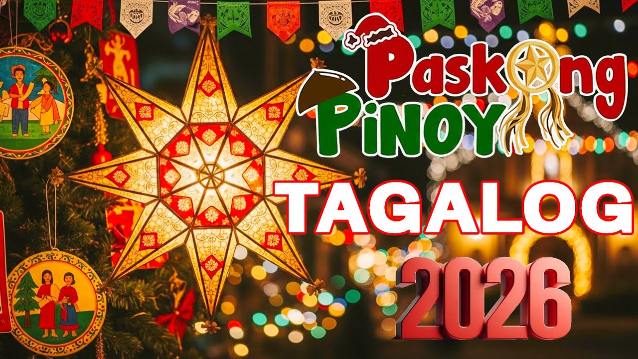 🎄 Paskong Pinoy 2026 | Best Filipino Christmas Songs | Paskong Pinoy ...