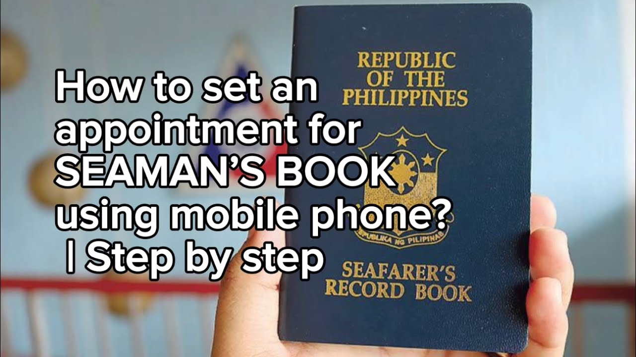How to set an appointment for SEAMAN’S BOOK using mobile phone? # ...