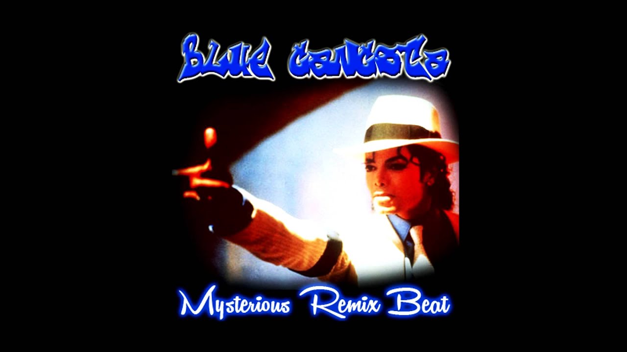 Michael Jackson - Blue Gangsta Instrumental (Mysterious Remix) - YouTube