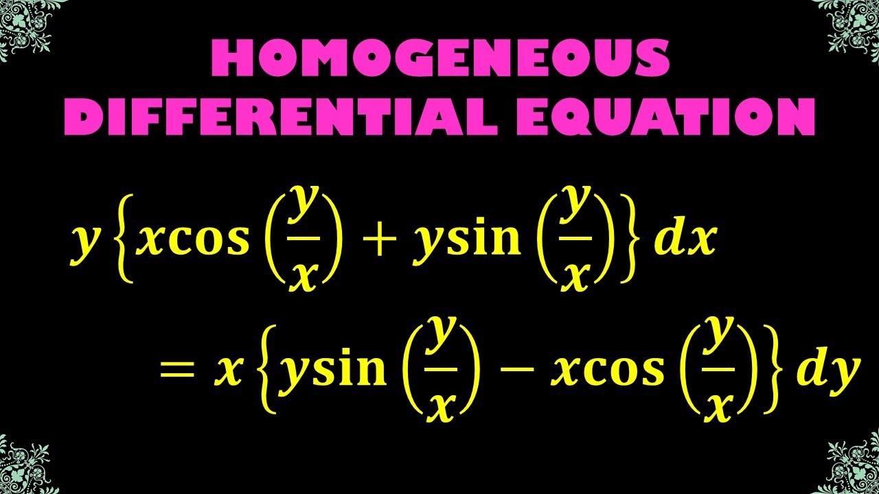 12.7 | Differential Equations | Homogeneous Differential Equations ...