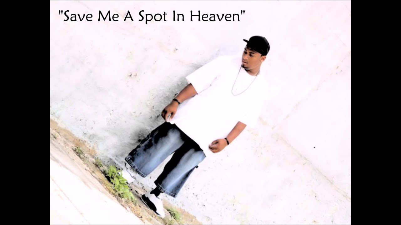 Save Me A Spot In Heaven - Doubletezzy - YouTube