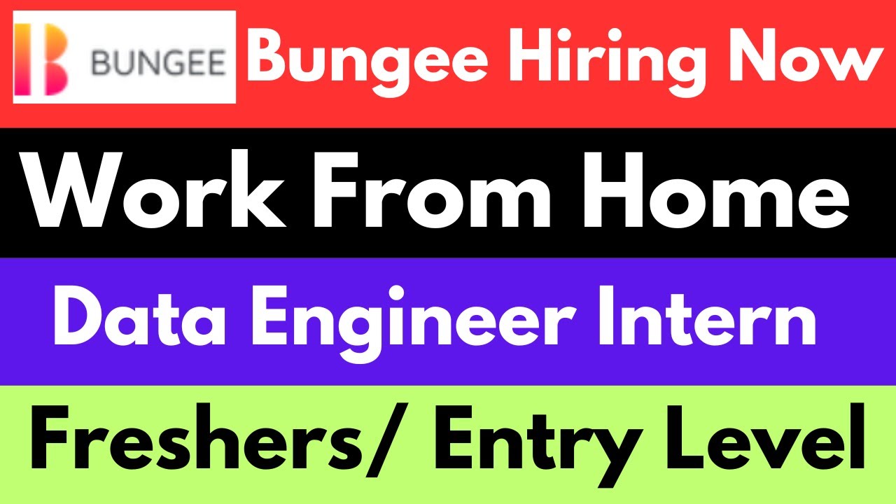 Work From Home Job |Data Science | Data Analyst | Data Engineer Intern | Bungee Hiring ...
