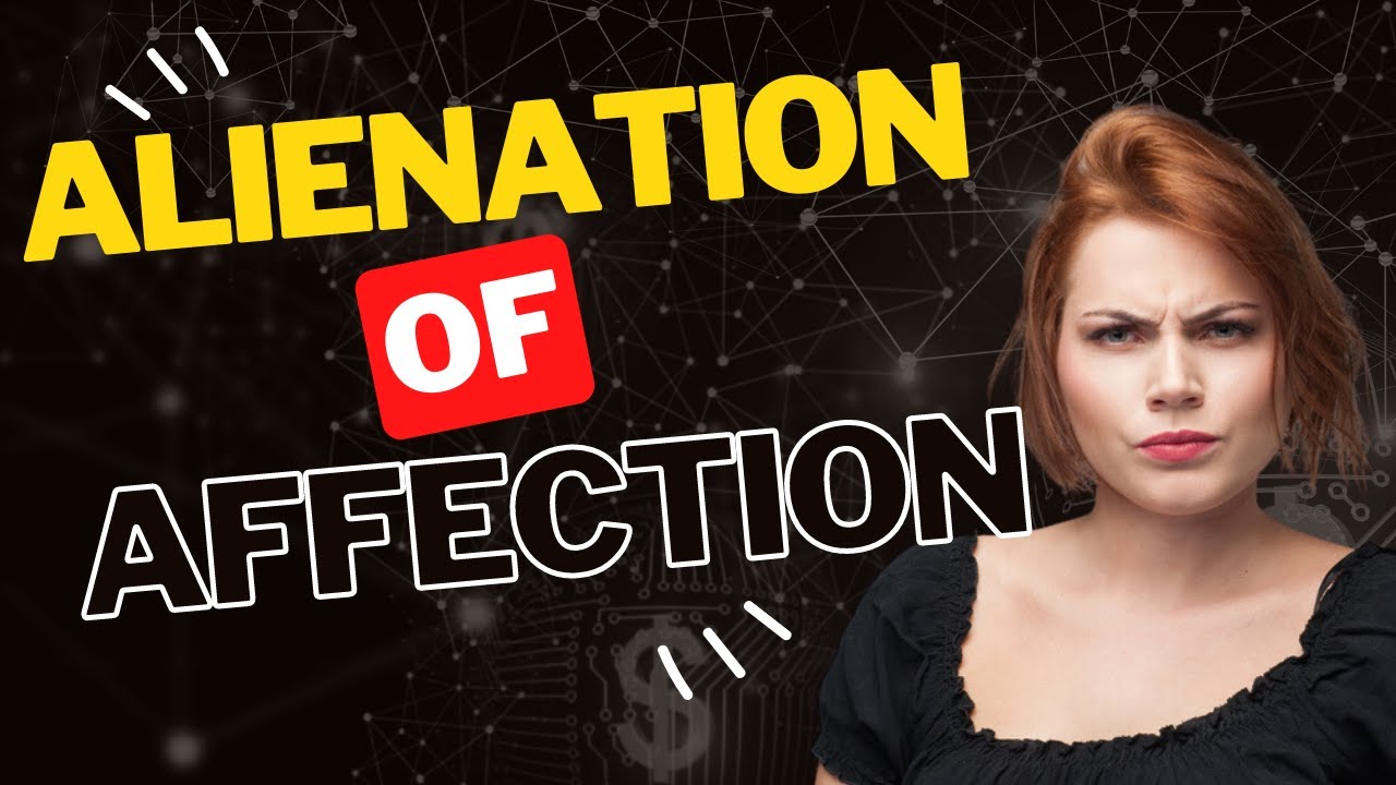 ALIENATION OF AFFECTION: What You Need to Know - YouTube