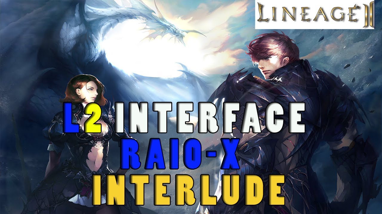 🥇L2 INTERFACE - A MELHOR DE TODAS PARA INTERLUDE - YouTube