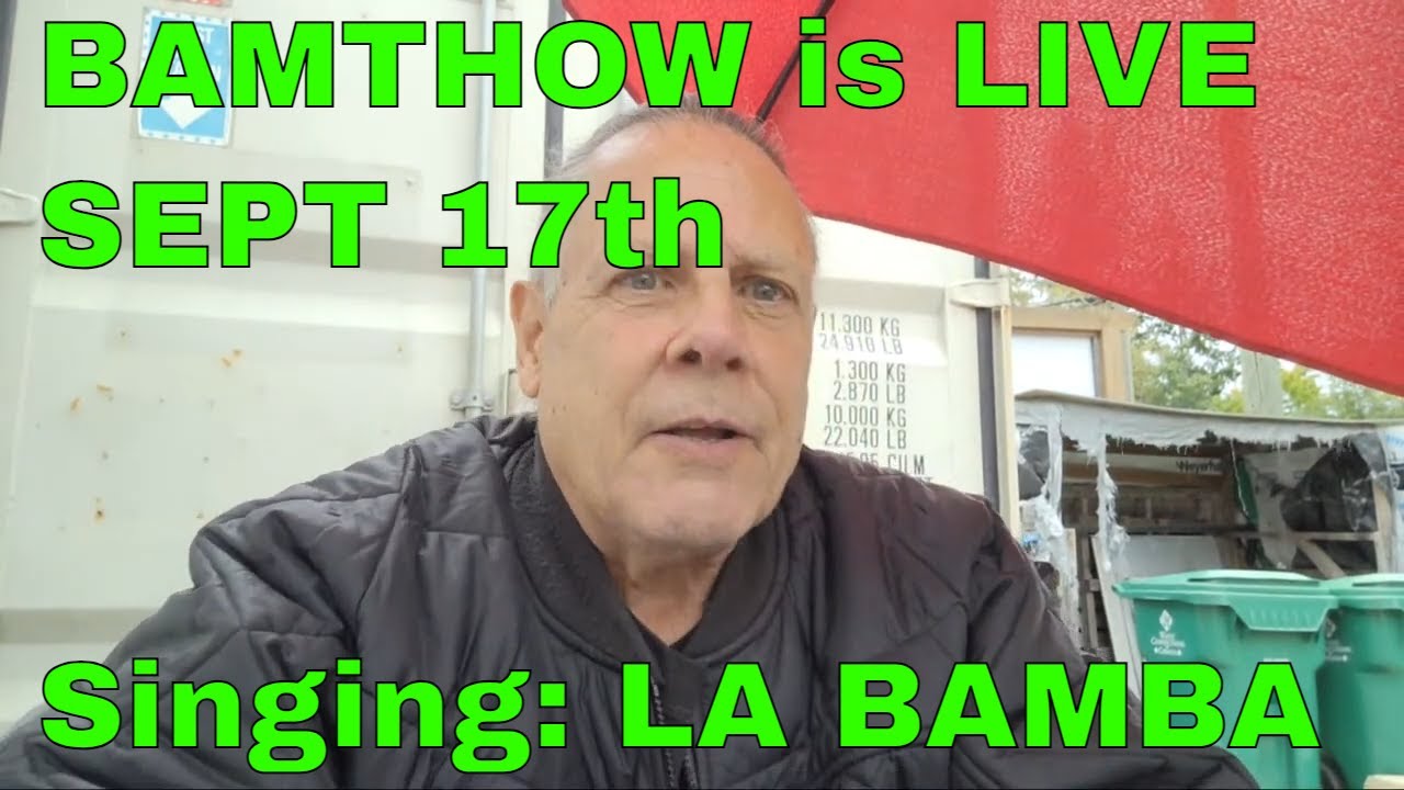 BAMTHOW is going live! Join US ! SUNDAY SEPT 17th. LA BAMBA - YouTube