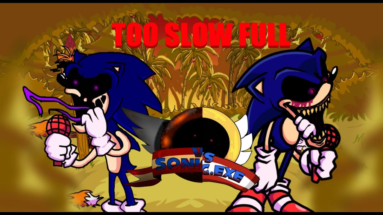 [FNF] Too Slow Full Chart (Vs. Soinc. Exe) - YouTube