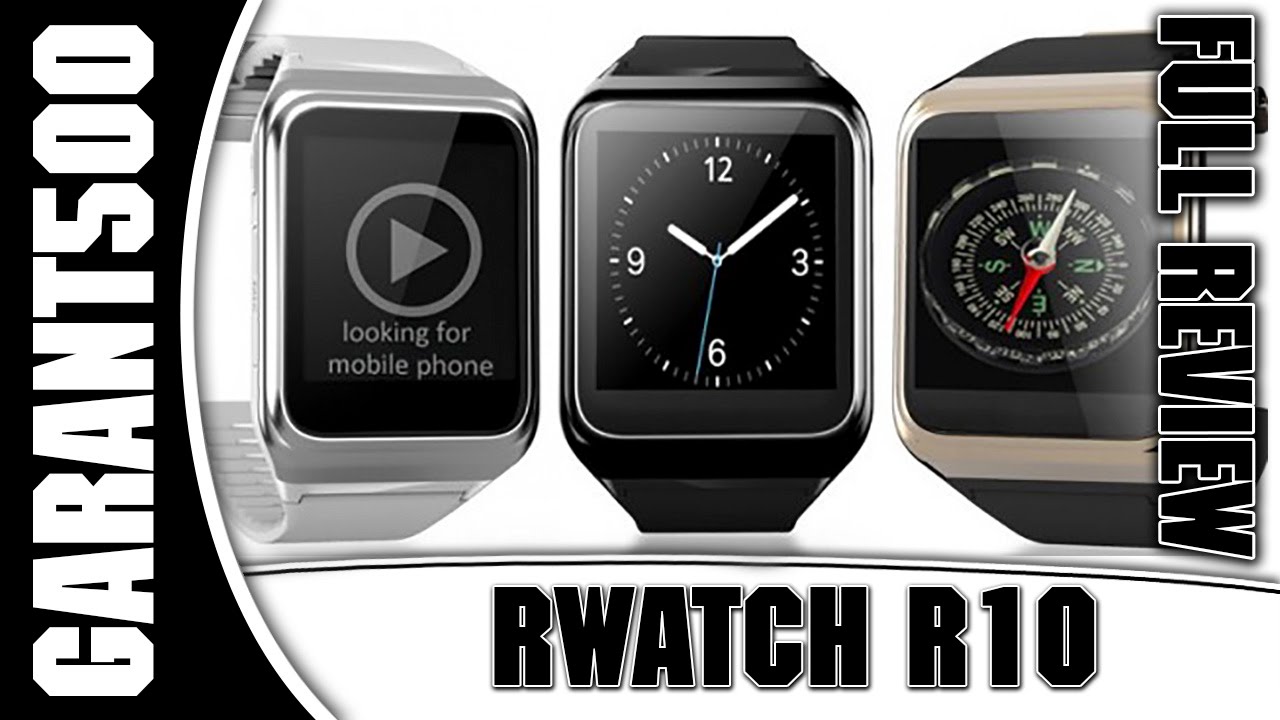 RWATCH R10 Полный обзор смарт часов-телефона! Действительно ли смарт ...