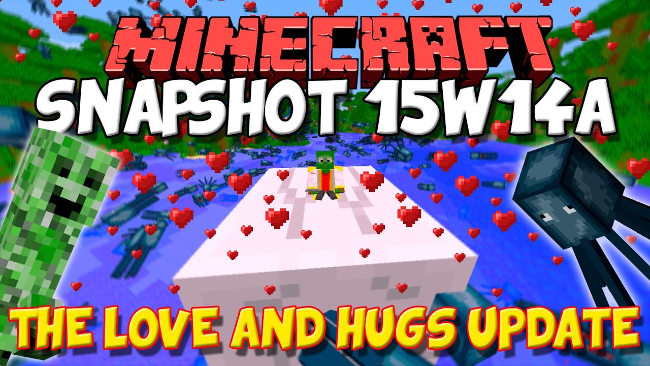 MINECRAFT SNAPSHOT 15W14A - THE LOVE AND HUGS UPDATE | REVIEW ESPAÑOL - YouTube