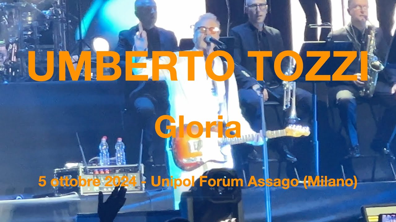 2024-10-05 Umberto Tozzi - Gloria - Unipol Forum Assago (Milano) - YouTube