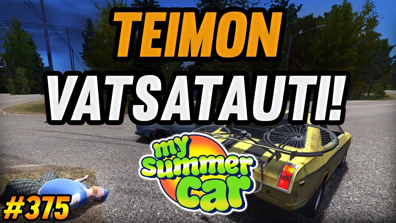 My Summer Car #375 | Teimon Vatsatauti! - YouTube