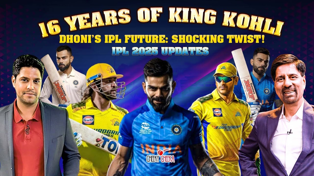 16 Years of King Kohli | Dhoni’s IPL Future: Shocking Twist! | IPL 2025 ...