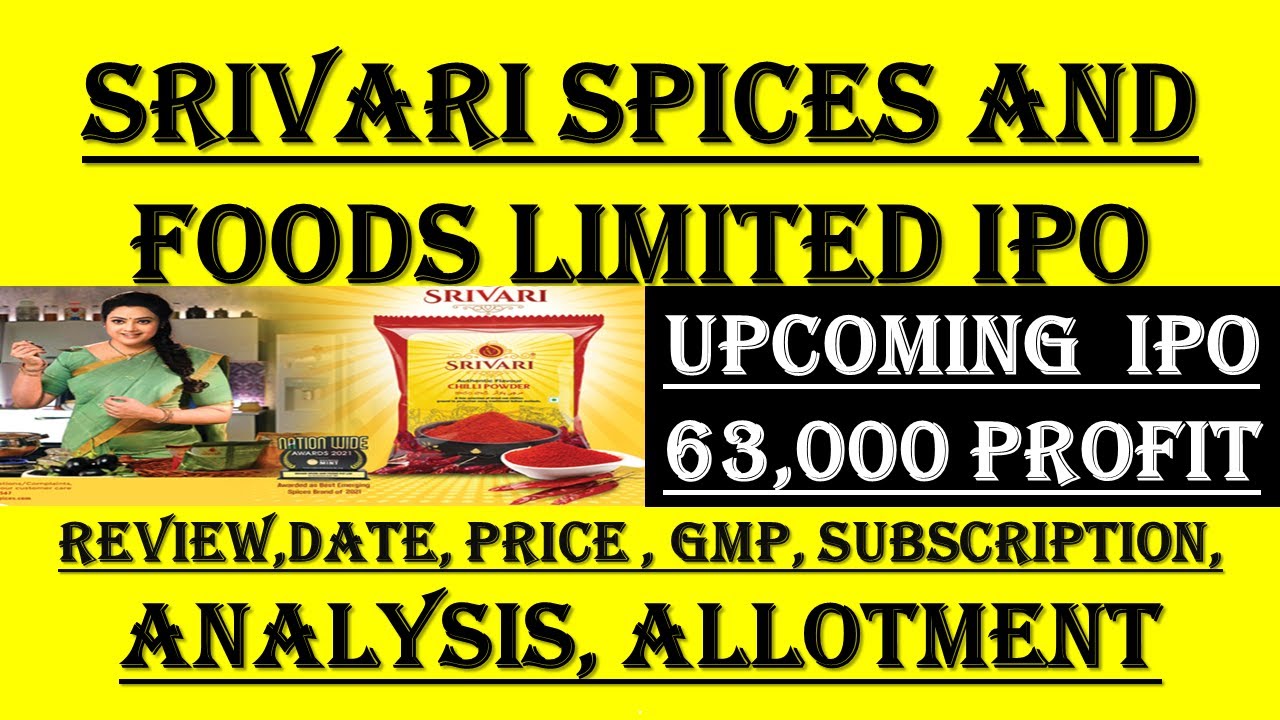 Srivari IPO Review | Srivari Spices and Foods IPO GMP | Srivari Spices ...