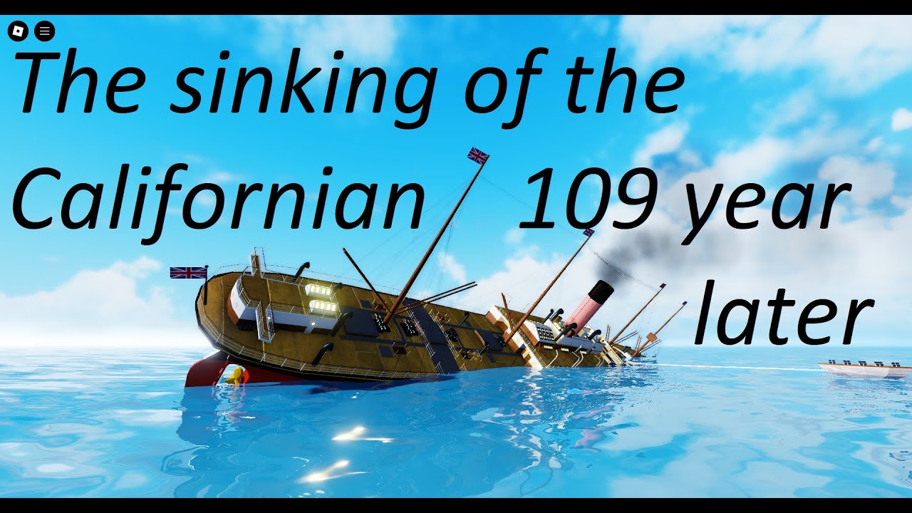 The sinking of the SS Californian, 109 years later. - YouTube