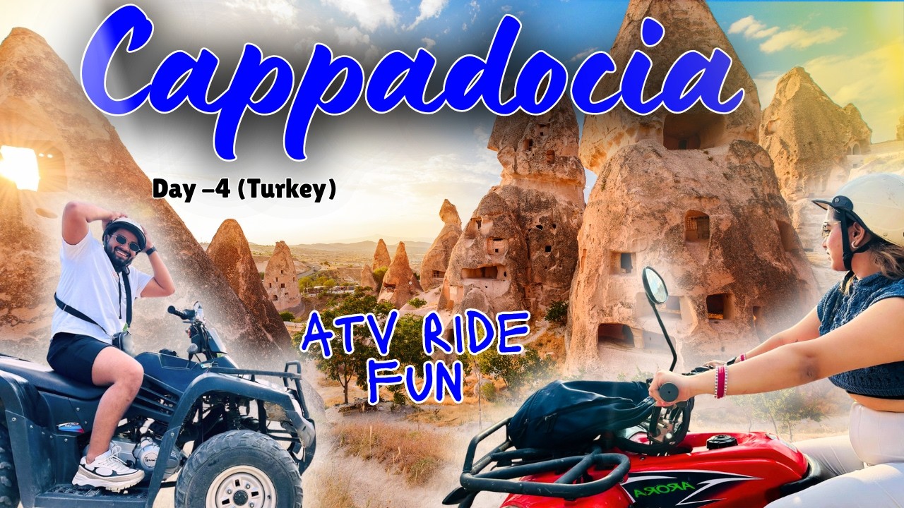 Cappadocia || ATV Ride || "Turkey Tour" Day -4 - YouTube