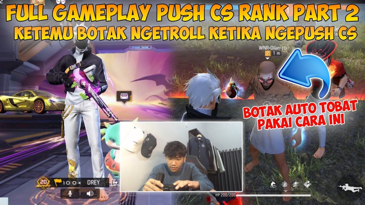 FULL GAMEPLAY KETEMU BOTAK NGETROLL DI CS RANK FREE FIRE | Kasih Paham ...