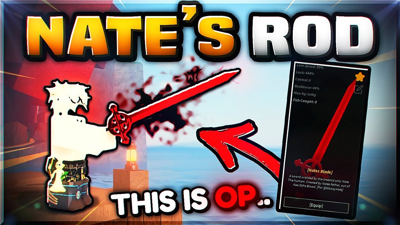 Obtaining NEW NATE'S BLADE Rod in Fisch! (SO BROKEN..) - YouTube