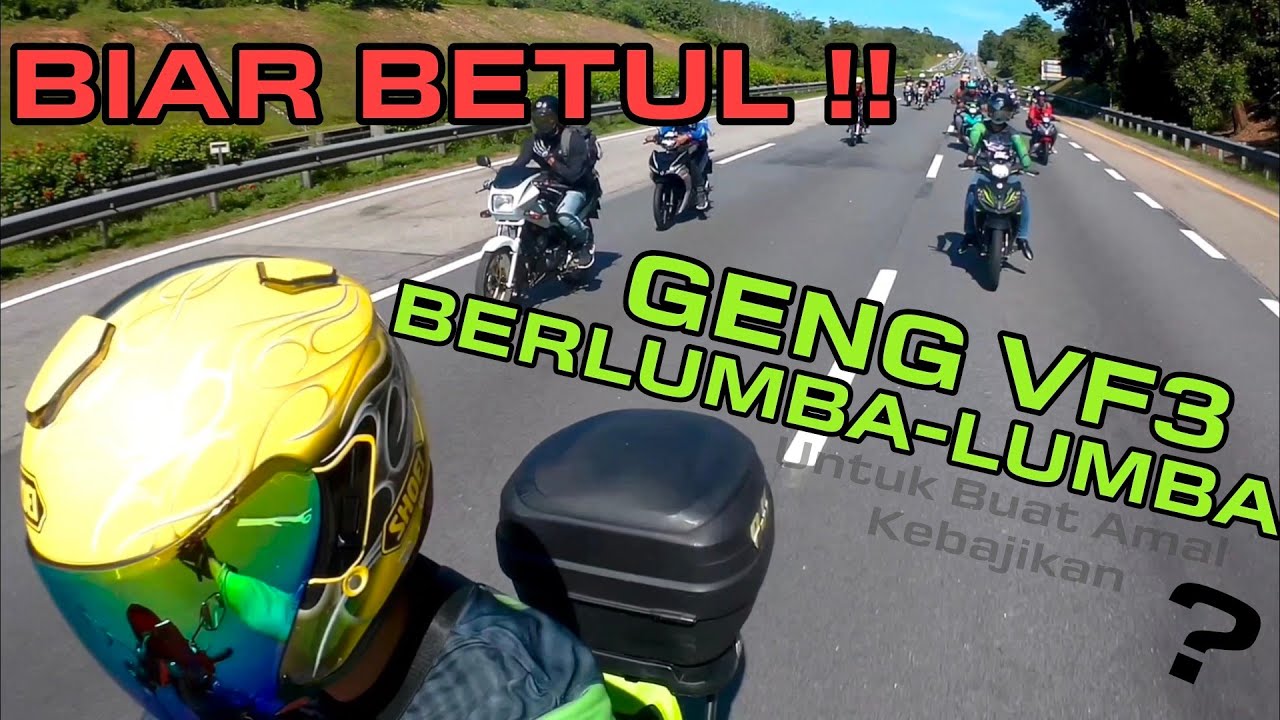 #59 - Geng VF3i 185 Berlumba buat amal kebajikan ??? | Ride Amal Ke ...