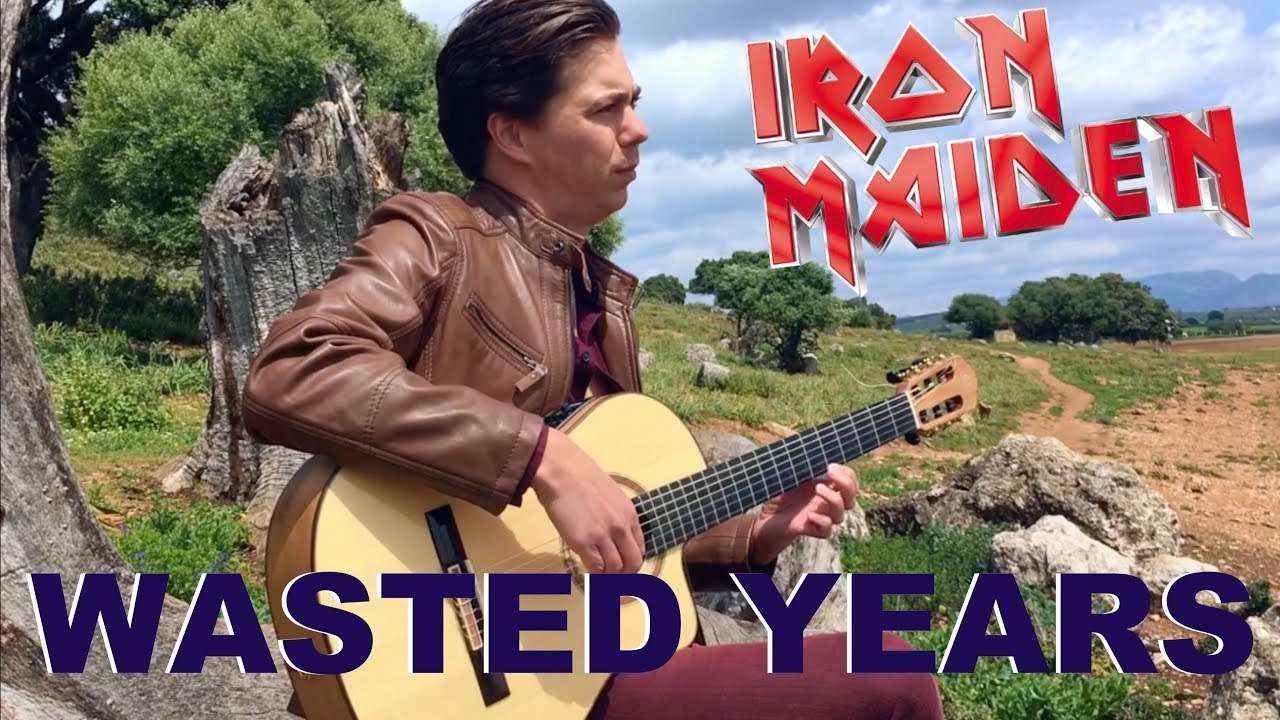 Wasted Years (IRON MAIDEN) Acoustic - Classical Fingerstyle Guitar by ...