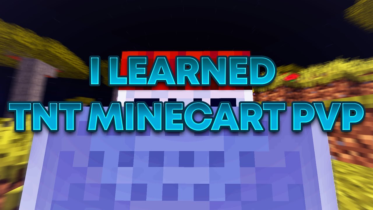 i learned how to pvp with tnt minecarts - YouTube
