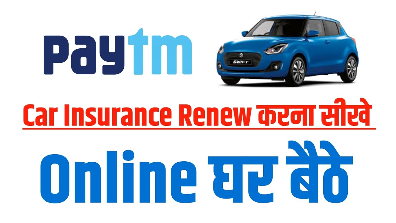 How to Renew Car Insurance online | Paytm Car Insurance | Online Car ...