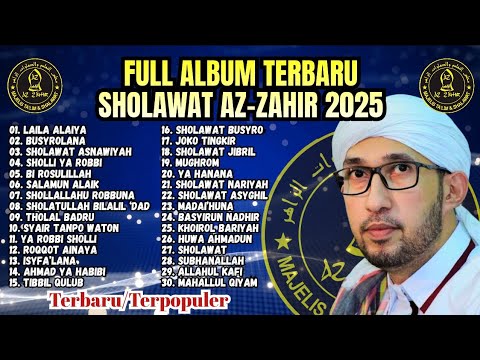 FULL ALBUM SHOLAWAT AZ-ZAHIR 2025 | Terbaru & Terpopuler Sepanjang Masa