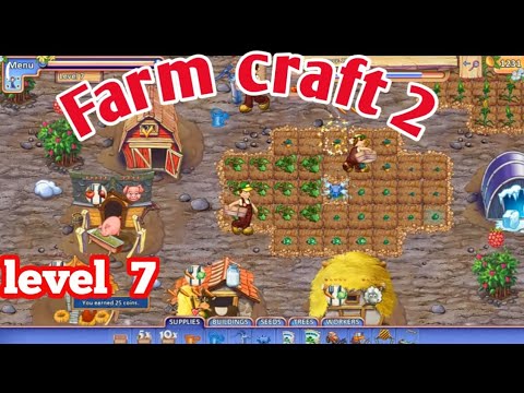 farm Craft 2 mission 7|farm craft 2 level 7|farm craft 2 gameplay - YouTube