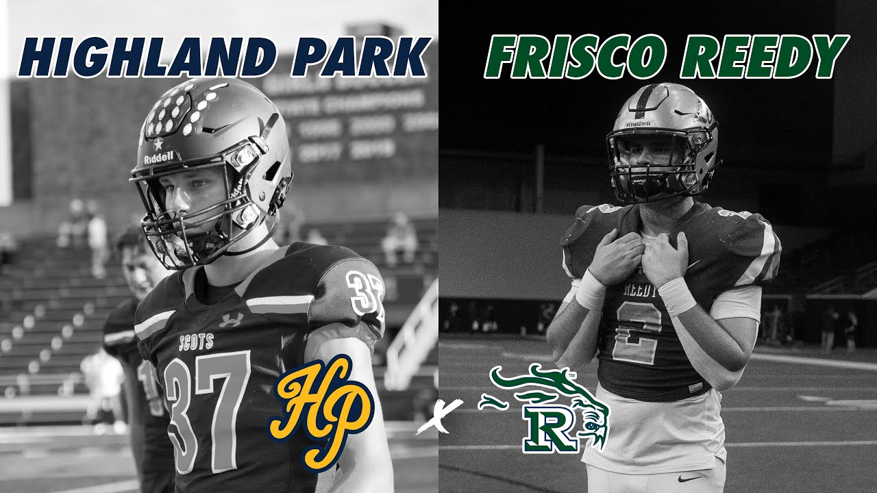 #TXHSFB Frisco Reedy vs #4 Highland Park BATTLE AT THE STAR 2024 Texas ...