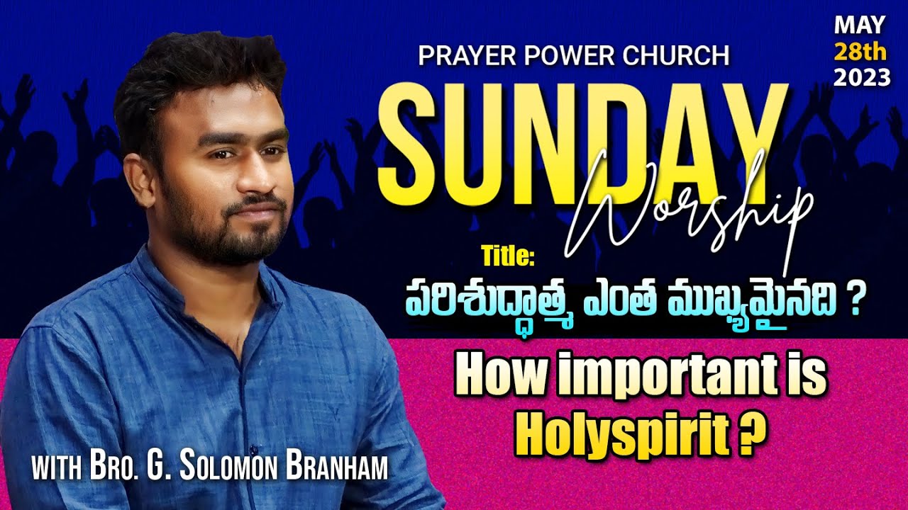 Sunday Service || Bible Message by Bro. G. Solomon Branham || Prayer ...