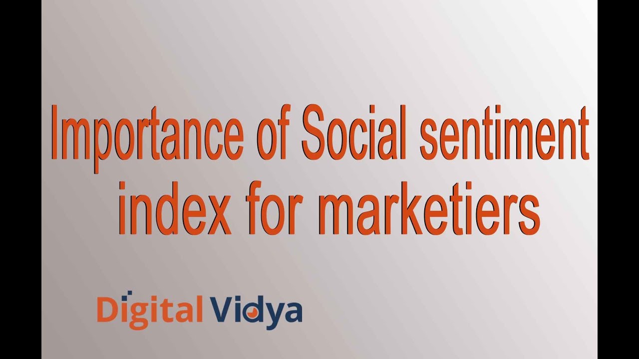 Importance of Social Sentiment Index for Marketers - YouTube