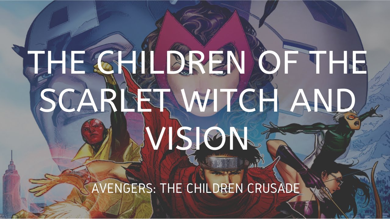 The Children of the Scarlet Witch and The Vision (Avengers: The ...