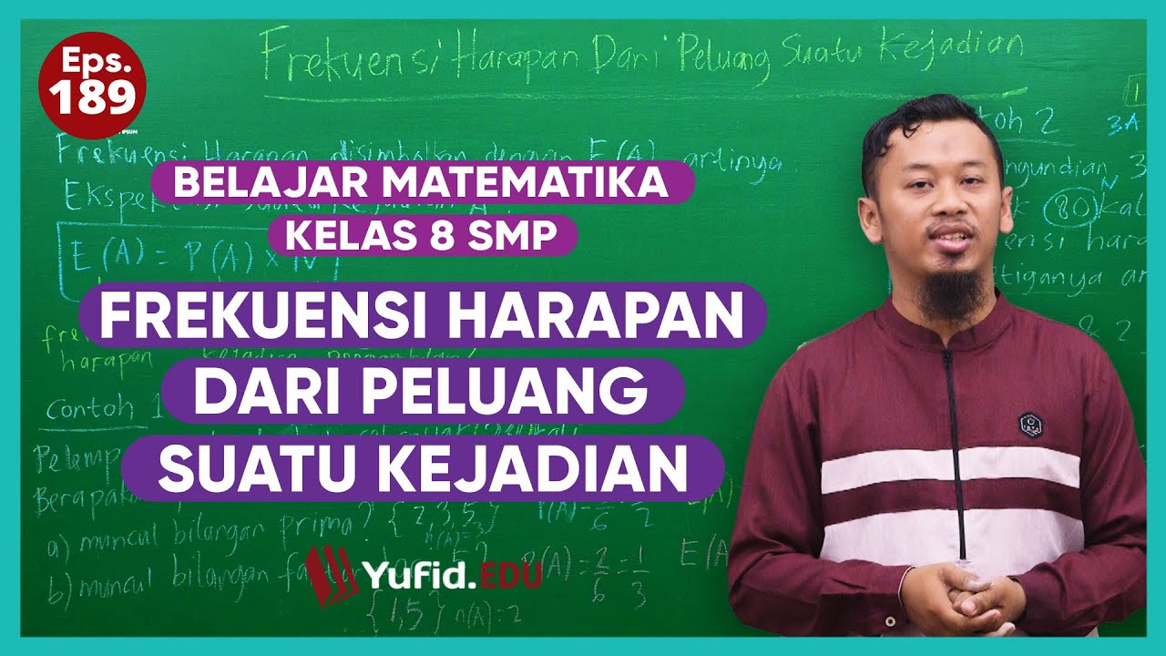 Frekuensi Harapan dari Peluang Suatu Kejadian (Belajar Matematika Kelas ...