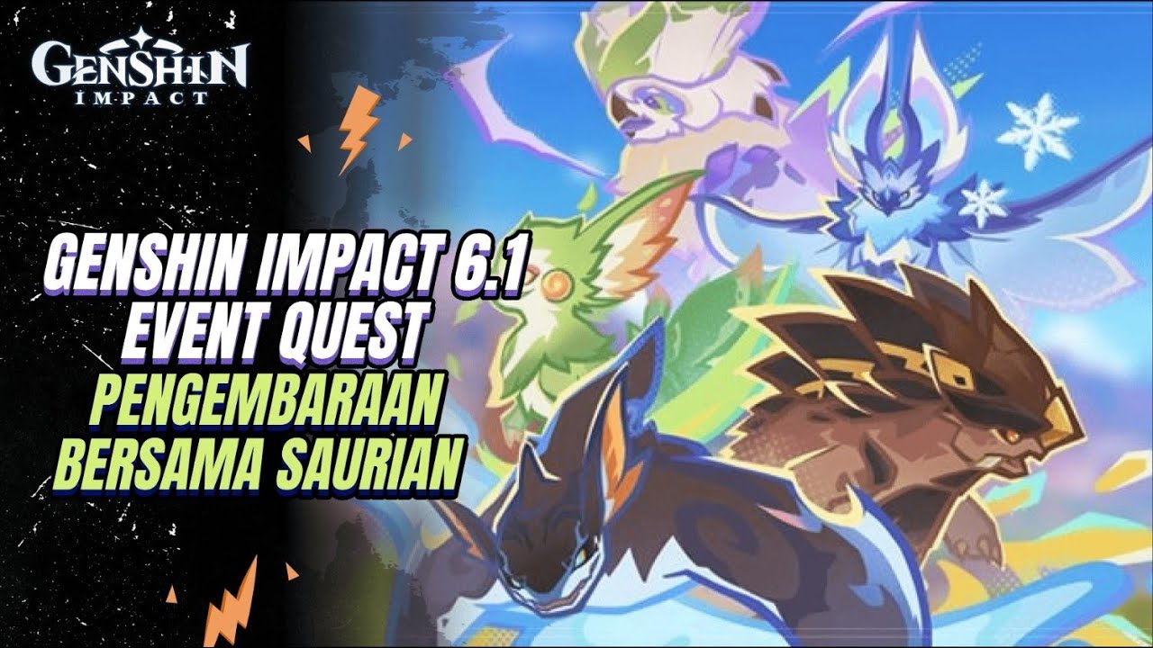 Event Quest "Pengembaraan Bersama Saurian" - Genshin Impact 6.1 - YouTube