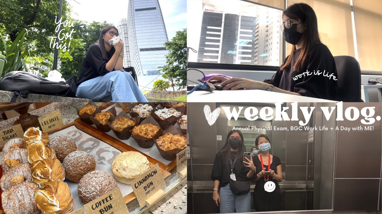 WORK VLOG: Annual Physical Exam, BGC Work Life + A Day with ME ...