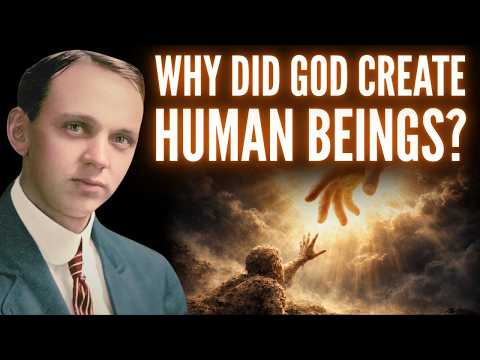 Why Did God Create Human Beings? | Edgar Cayce