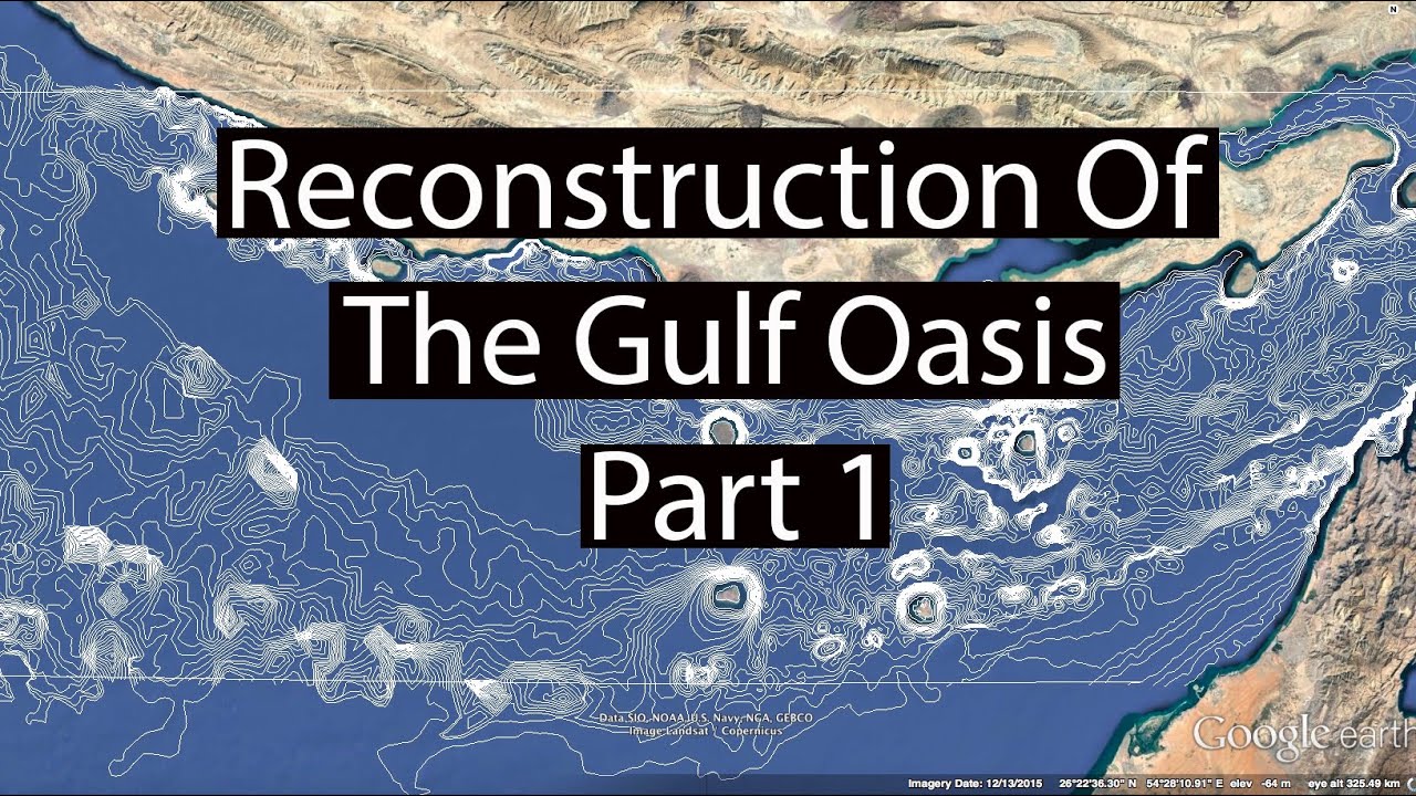 Reconstruction Of The Gulf Oasis - YouTube