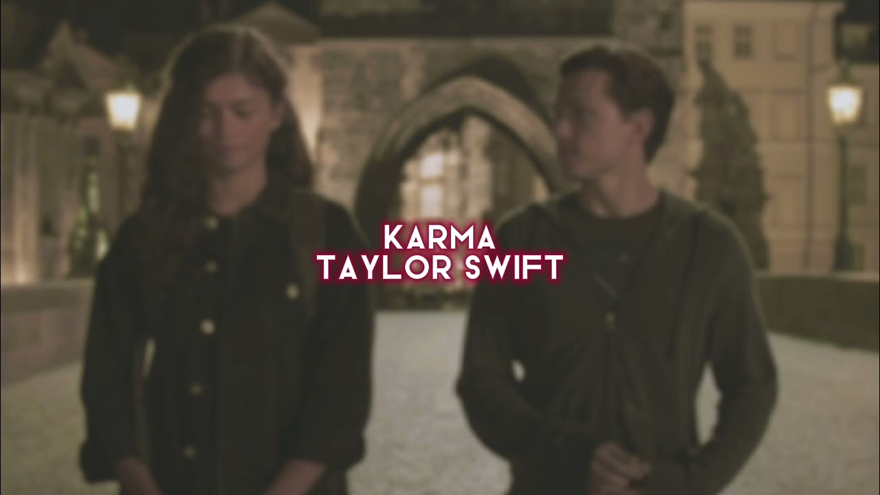 karma [taylor swift] — edit audio - YouTube