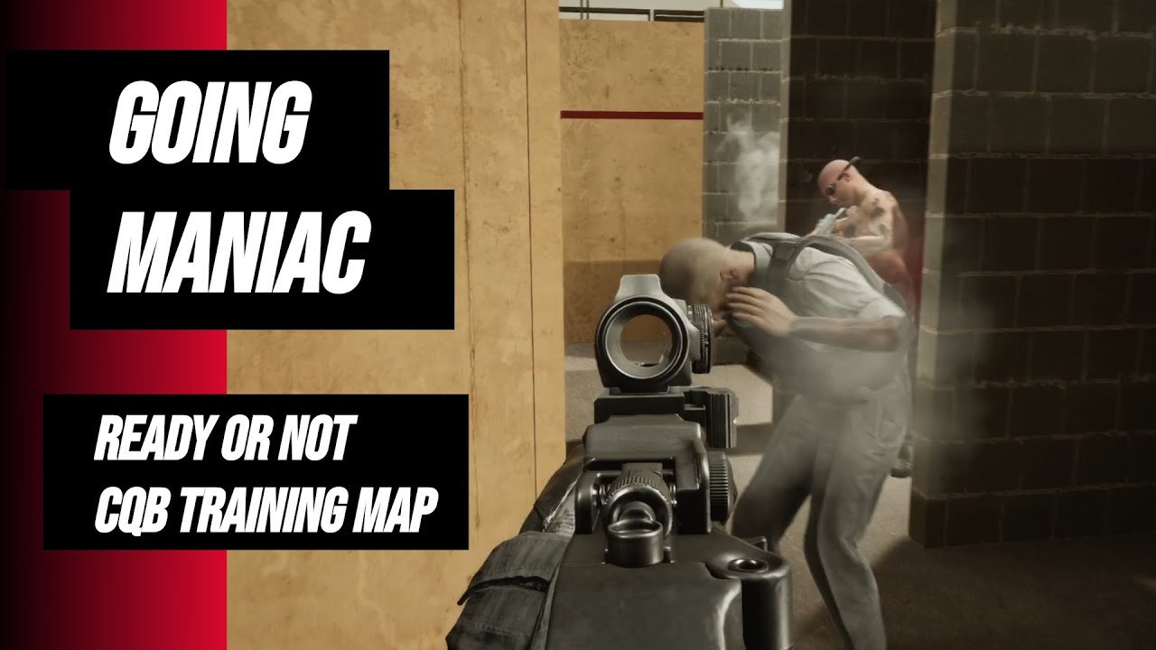 CQB Like a Maniac | Ready Or Not CQB Training Map | Uncommented - YouTube