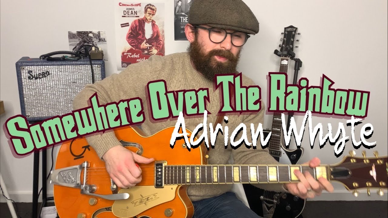 Somewhere Over The Rainbow - Adrian Whyte - YouTube